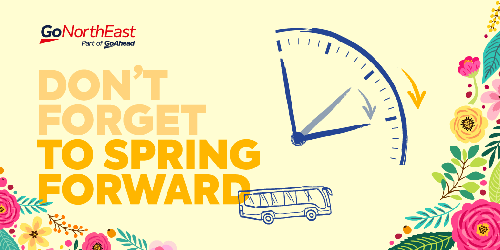 Don't forget, clocks spring forward this weekend! - Go North East