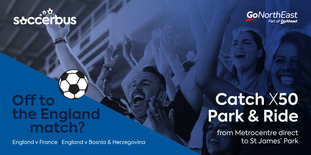 Park and Ride to the England matches this weekend - Go North East